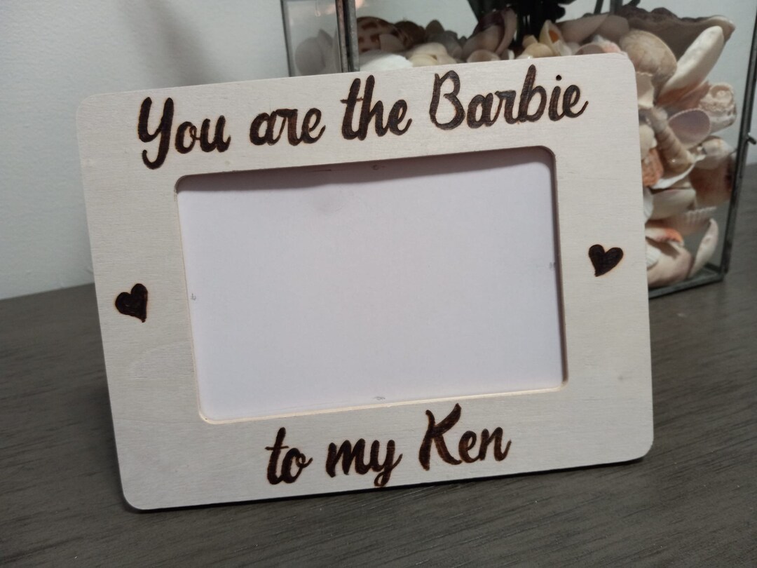 Ready to Ship You Are the Barbie to My Ken / You Are the Ken to My ...