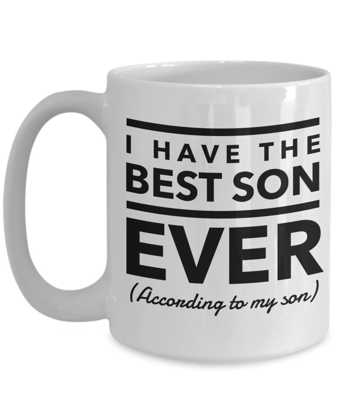 I have the best son ever according to my son funny gift mug | Etsy