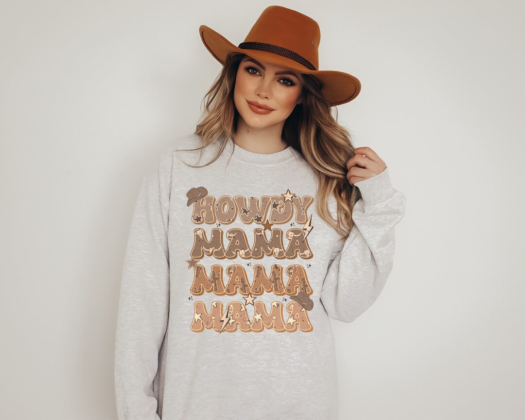 Howdy Mama Crew Neck Sweatshirt Western Mama Sweat Under 30 Mama ...