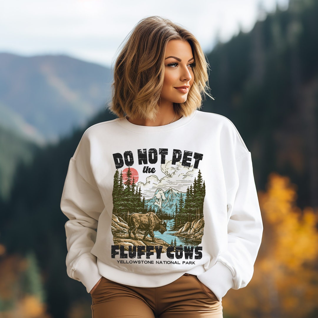 Do Not Pet the Fluffy Cows Crew Neck Sweatshirt | Funny Buffalo ...