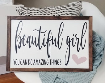 Beautiful Girl Sign / Beautiful Girl You Can Do Amazing Things / Rustic ...