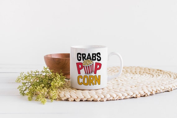 Funny Grabs Popcorn Meme for National Popcorn Day Coffee & Tea | Etsy
