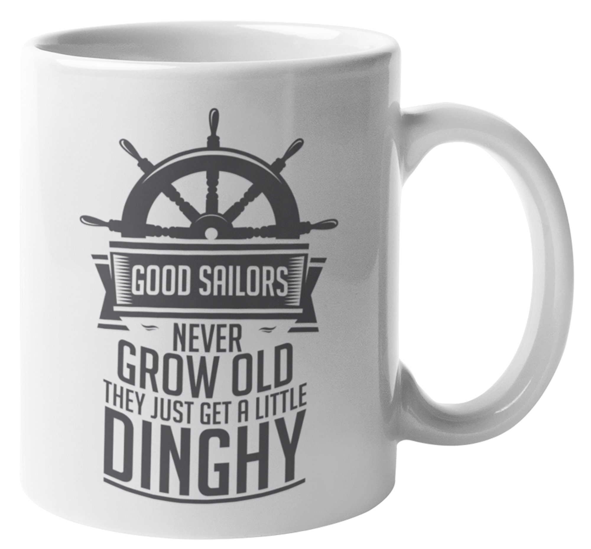 Good Sailors Never Grow Old Funny Pun Coffee & Tea Mug Seaman - Etsy