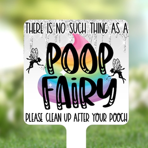 Poop Fairy Sign No Dog Poop Yard Sign Funny Dog Gift Pick up - Etsy