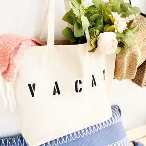 VACAY Over Sized Canvas Tote With Black Text, Vacation Bag, Travel Bag ...