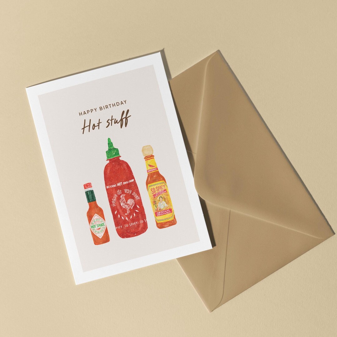 Happy Birthday Hot Stuff Card - Hot Sauce, Spicy Food, Spicy Food Lover ...