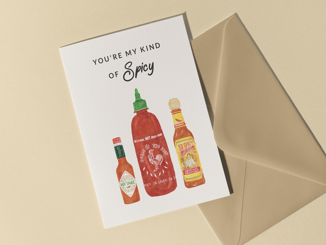 1.0 You're My Kind of Spicy Card - Hot Sauce Lover, Funny, Spicy Food ...