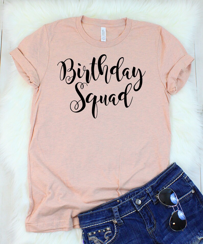 Birthday Squad Shirts Birthday Shirts Women Birthday Party - Etsy