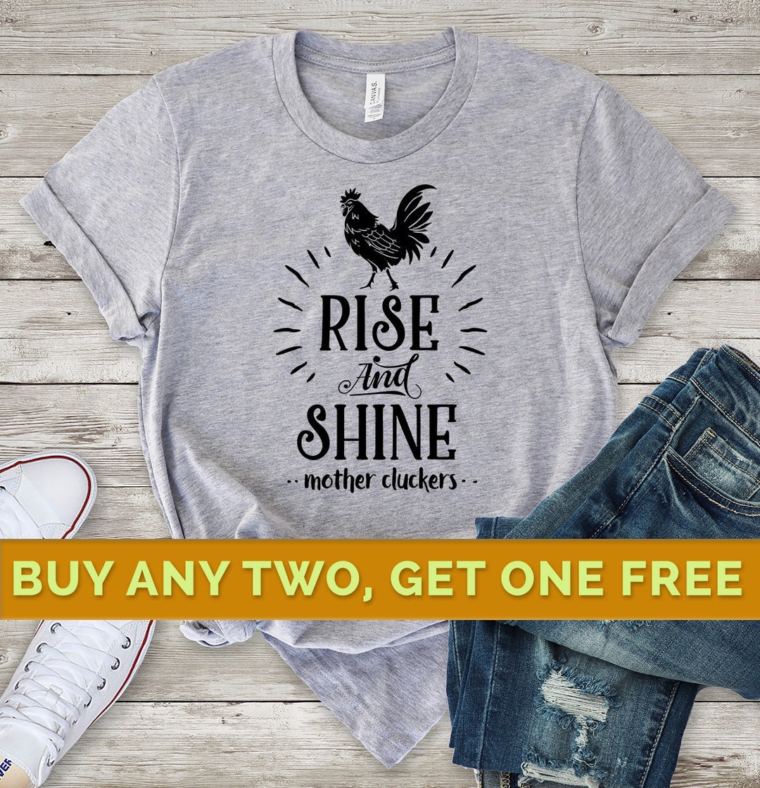 Rise and Shine Mother Cluckers Funny Mom Shirt Women's - Etsy
