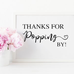 Thanks for Popping by Sign | Printable Sign, Baby Shower Popcorn Sign ...