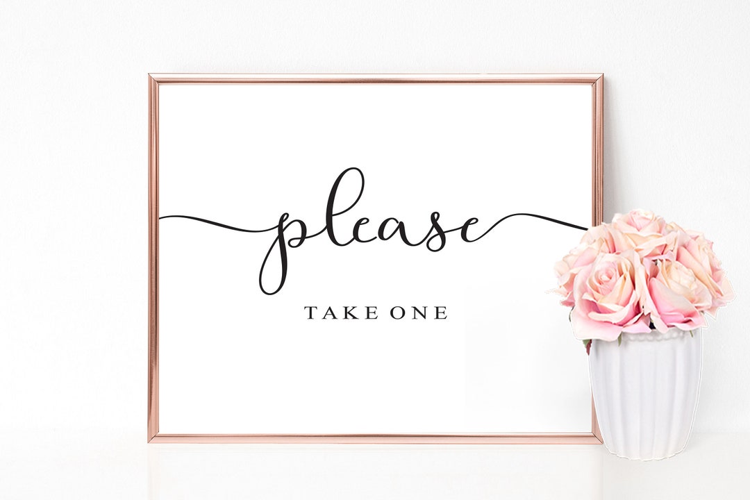 Please Take One Sign | Favors Sign, Wedding Sign, Please Take One ...