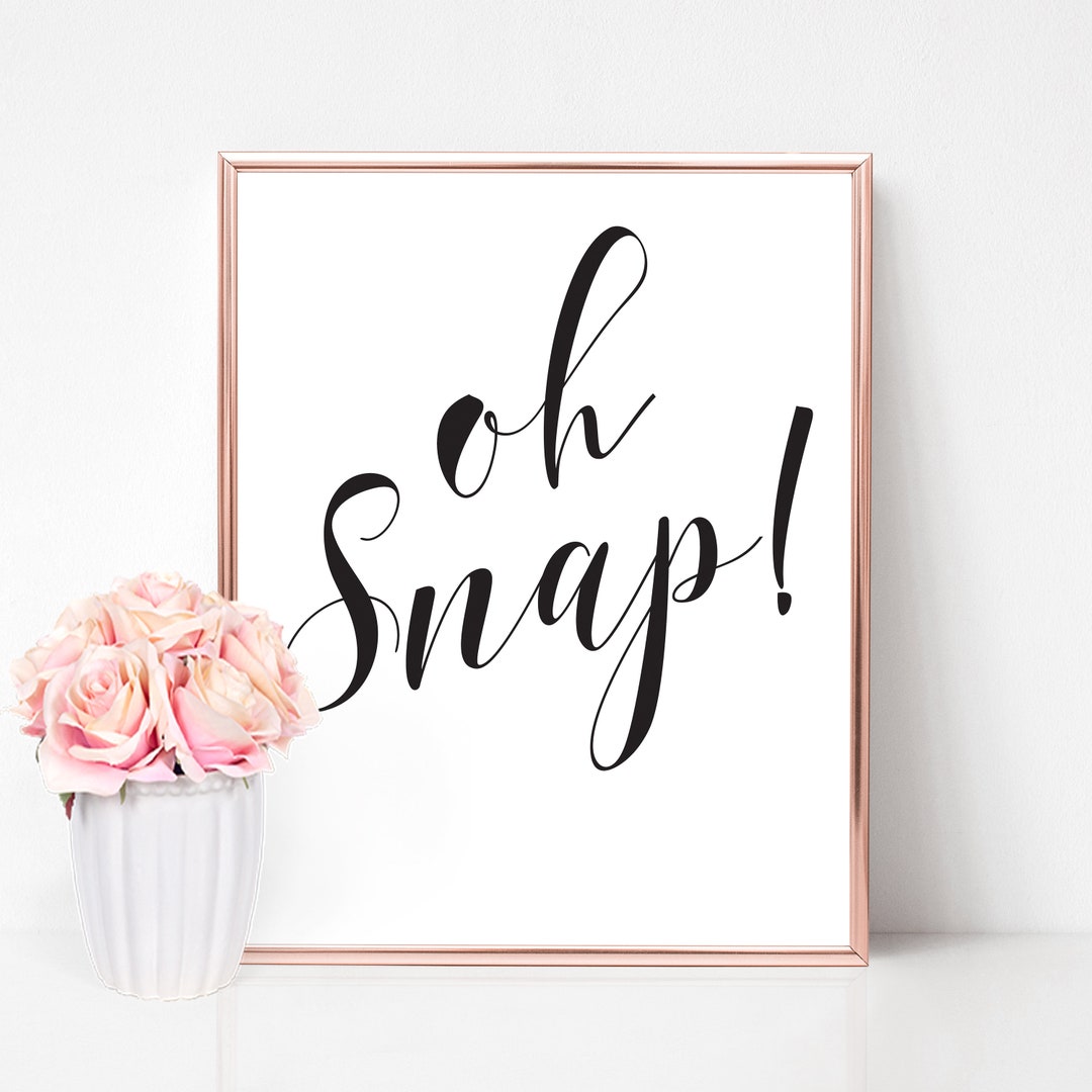 Oh Snap Wedding Sign | Wedding Sign, Oh Snap, Oh Snap Sign, Oh Snap ...