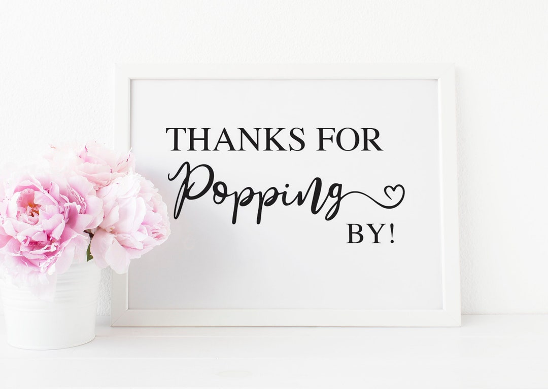 Thanks for Popping by Sign | Printable Sign, Baby Shower Popcorn Sign ...
