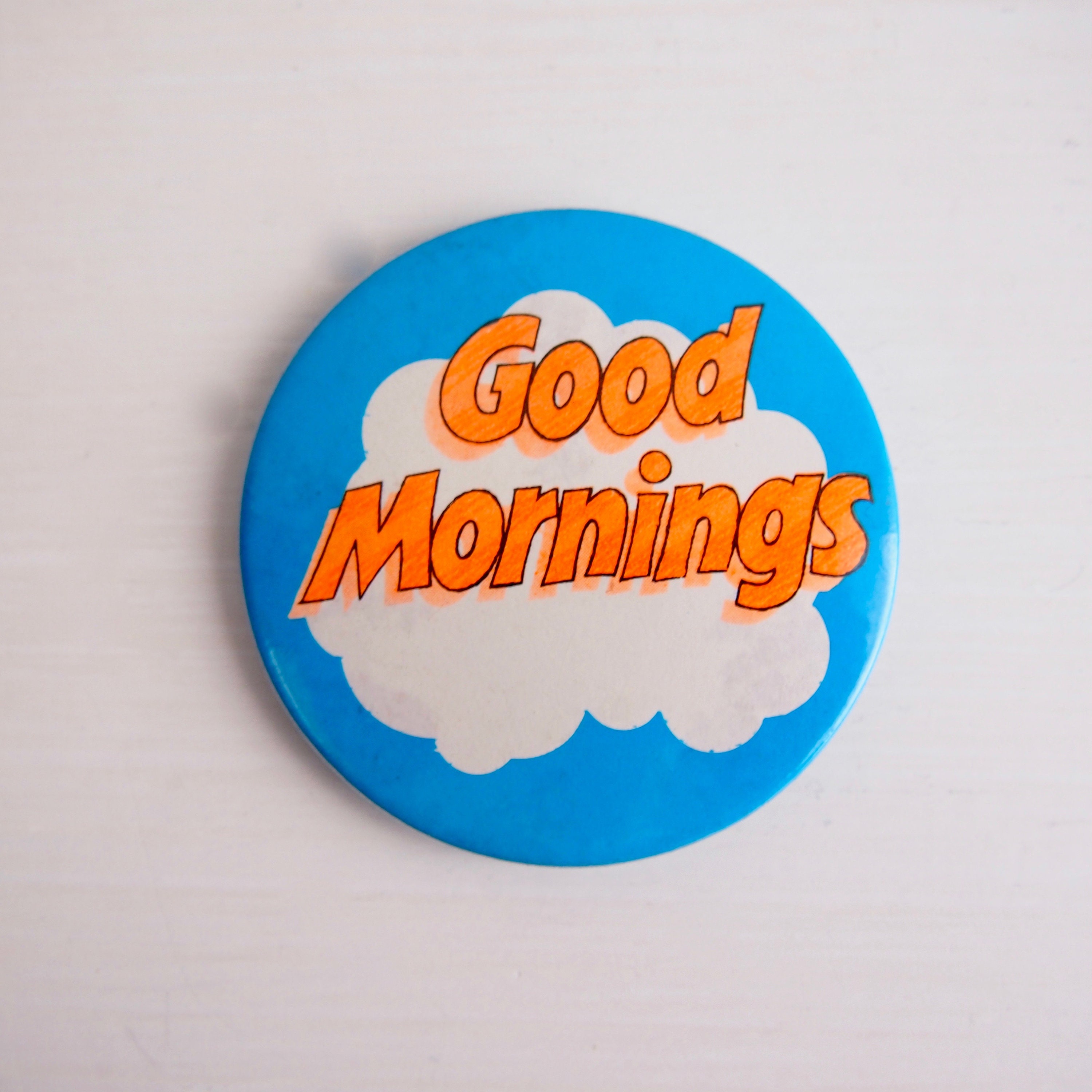 Vintage Good Mornings Pin Badge, Vintage Cloud Good Morning Badge, Blue ...