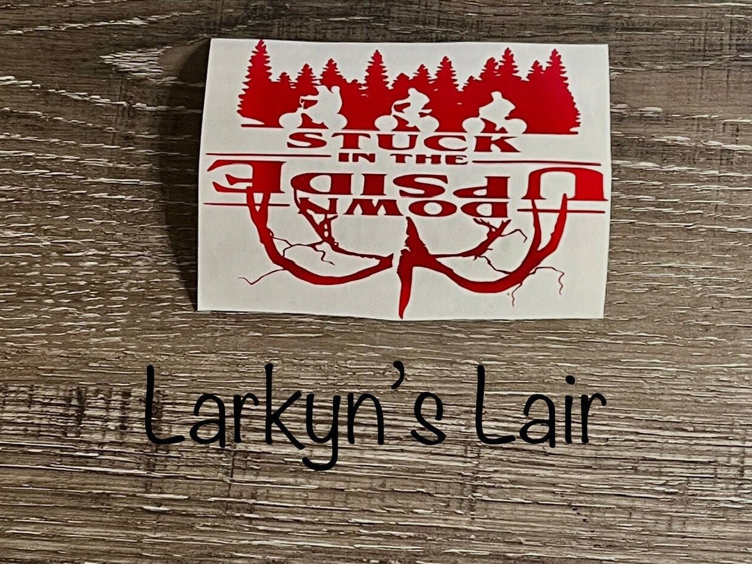 Vinyl Indoor/outdoor Decal Car Sticker Kit Stuck in the Upside Down Red ...