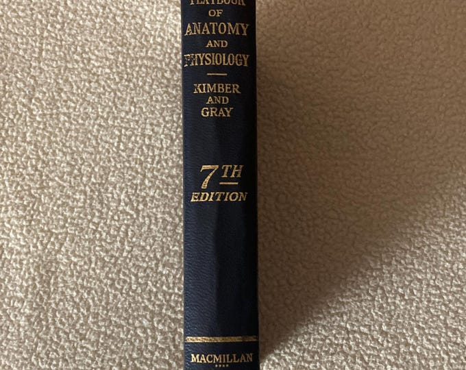 Antique Textbook of Anatomy and Physiology Kimber and Gray 7 Edition ...