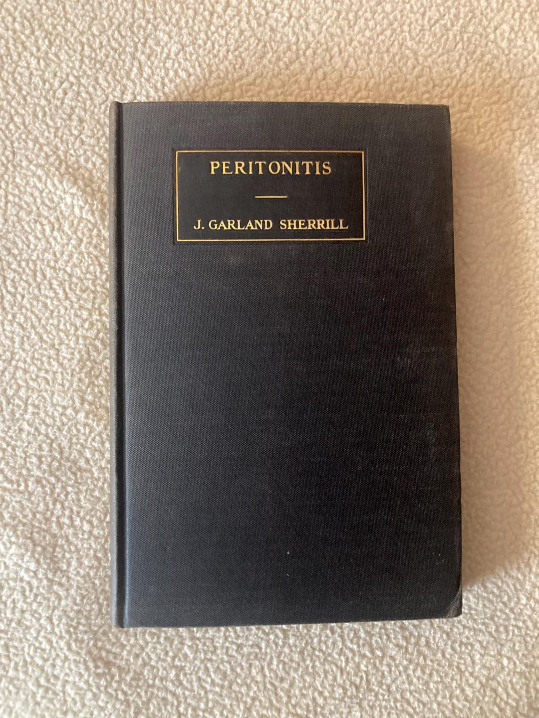 Antique Peritonitis Medical Reference Book Fred J Garland Sherrill ...