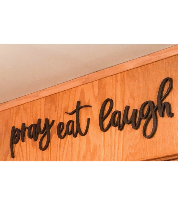 PRAY EAT LAUGH Wall Art Wood Sign Home Decor Kitchen Decor - Etsy