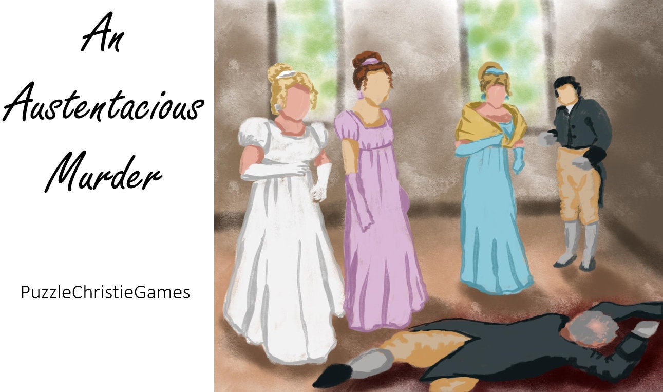 AN AUSTENTACIOUS MURDER Regency Inspired Murder Mystery Dinner Party ...
