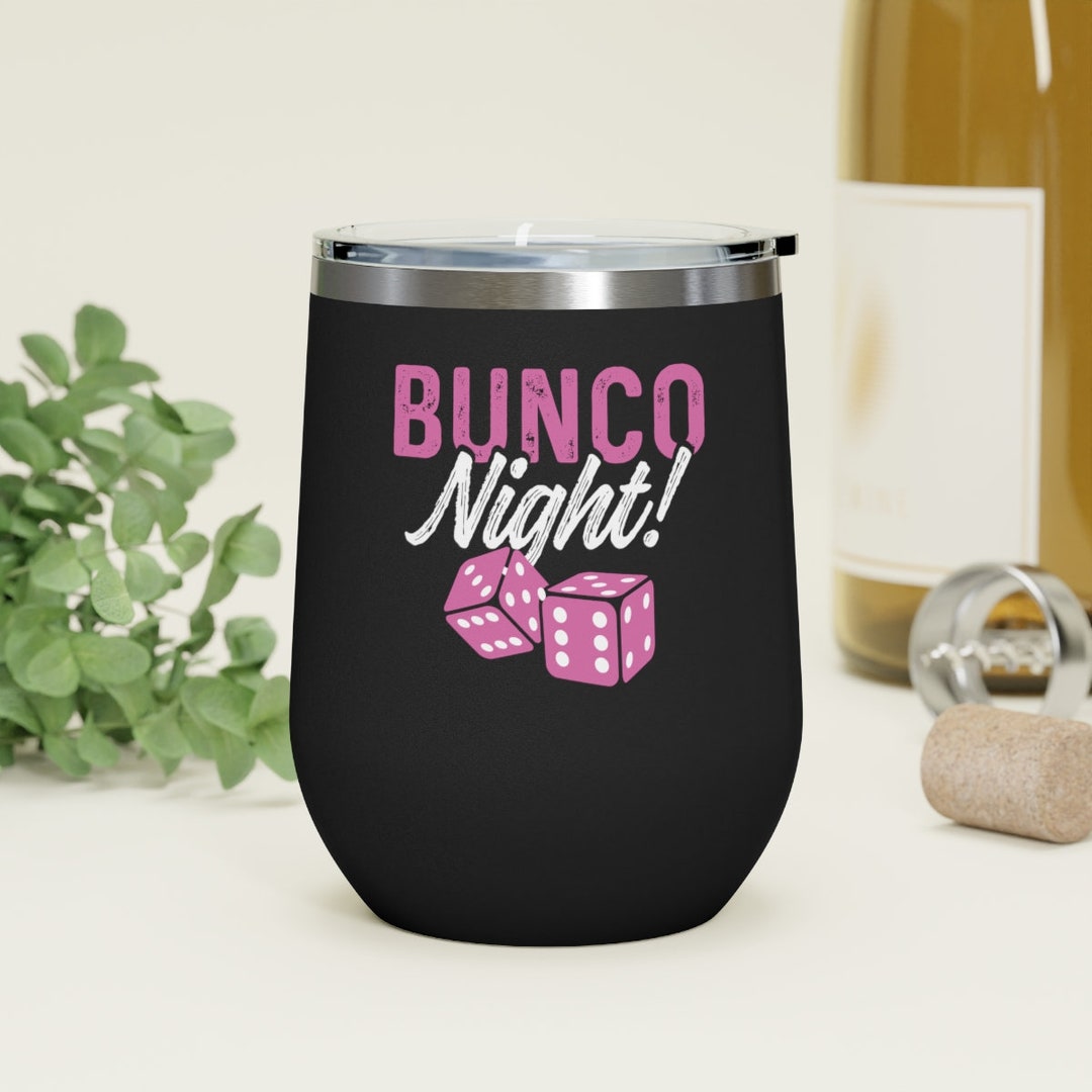 Bunco Glass Bunco Night Pink Dice Wine Drinker Cup Wine Lover Etsy