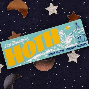 Vinyl Sticker 'see Beautiful Hoth' 15cm X 5cm Star Wars, Empire Strikes ...