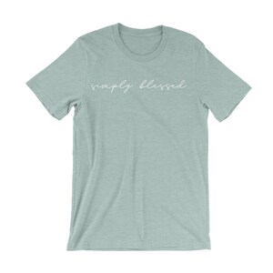 Simply Blessed - Inspirational - T-shirt - Mom Shirt - Graphic Tee ...