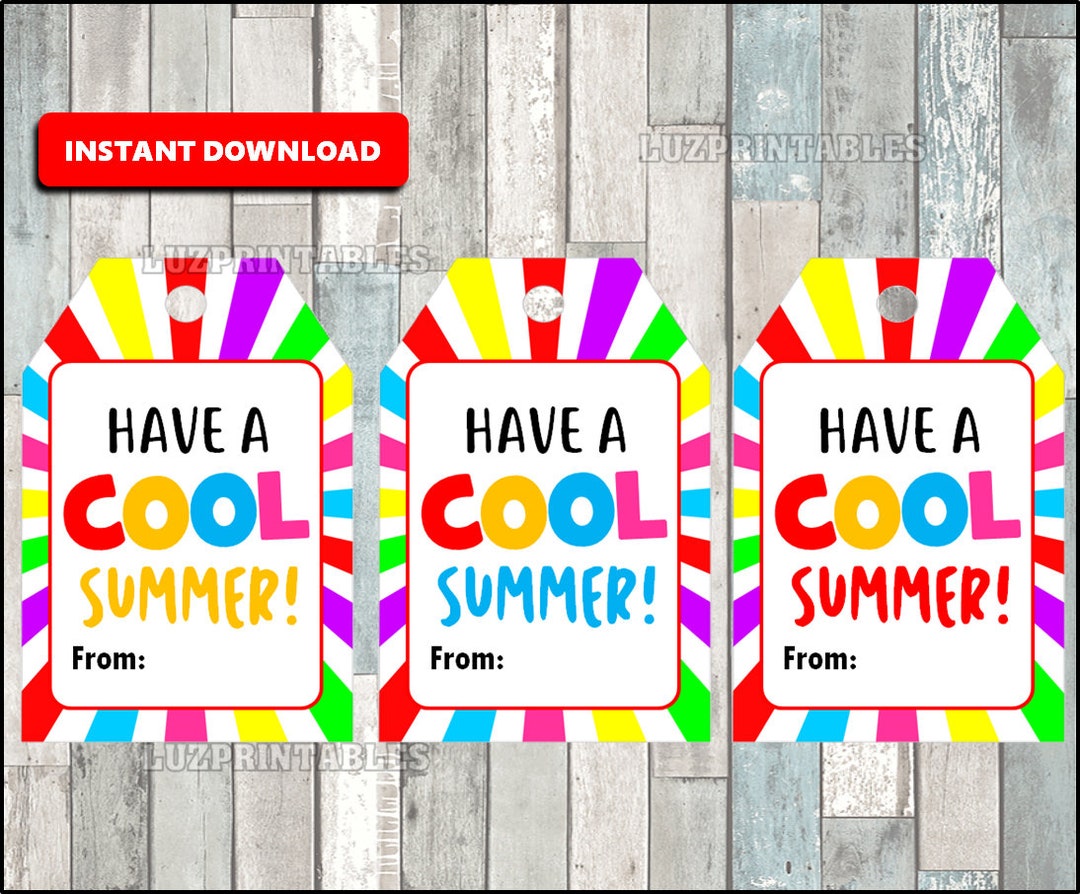 End of the School Year Have a COOL Summer Card INSTANT DOWNLOAD - Etsy