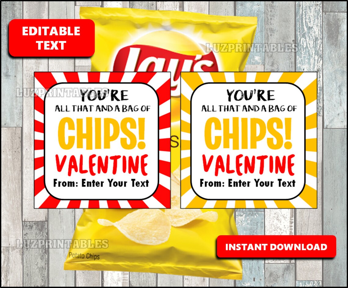 You're All That and a Bag of Chips Valentine Cards - Printable ...