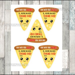 Teacher Appreciation Pizza Printable Tags, Any Way You Slice It... You ...