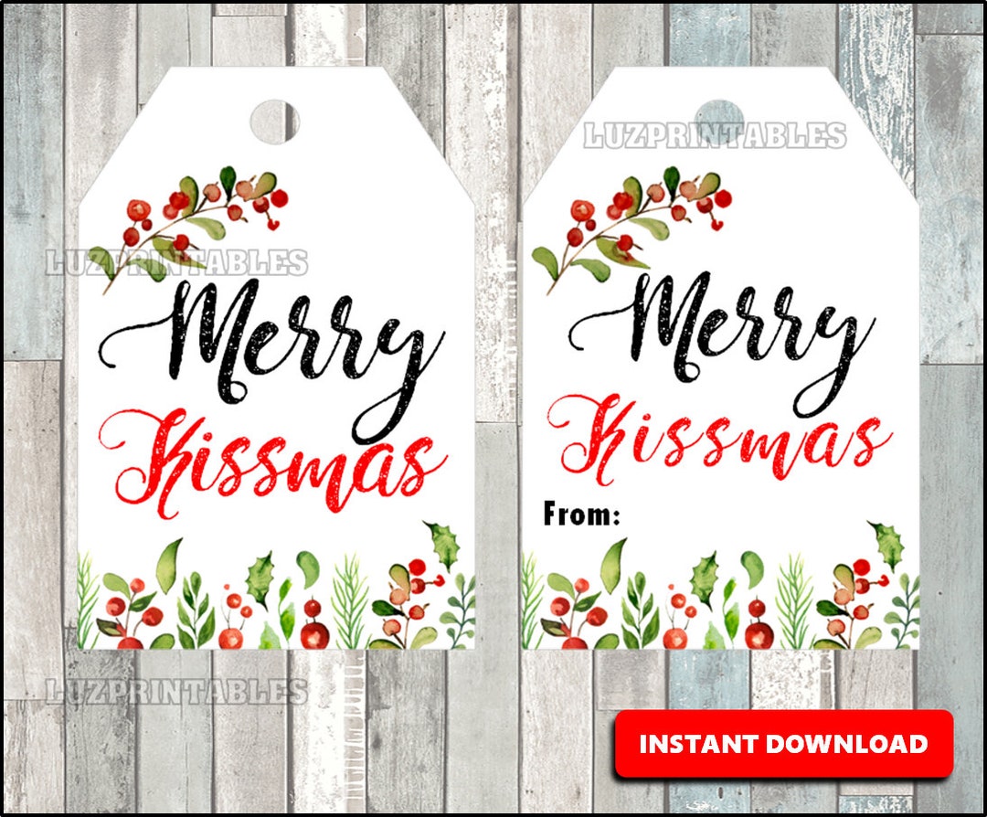 Merry Kissmas Christmas Gift Tags, Printable Merry Kissmas Lip Balm ...