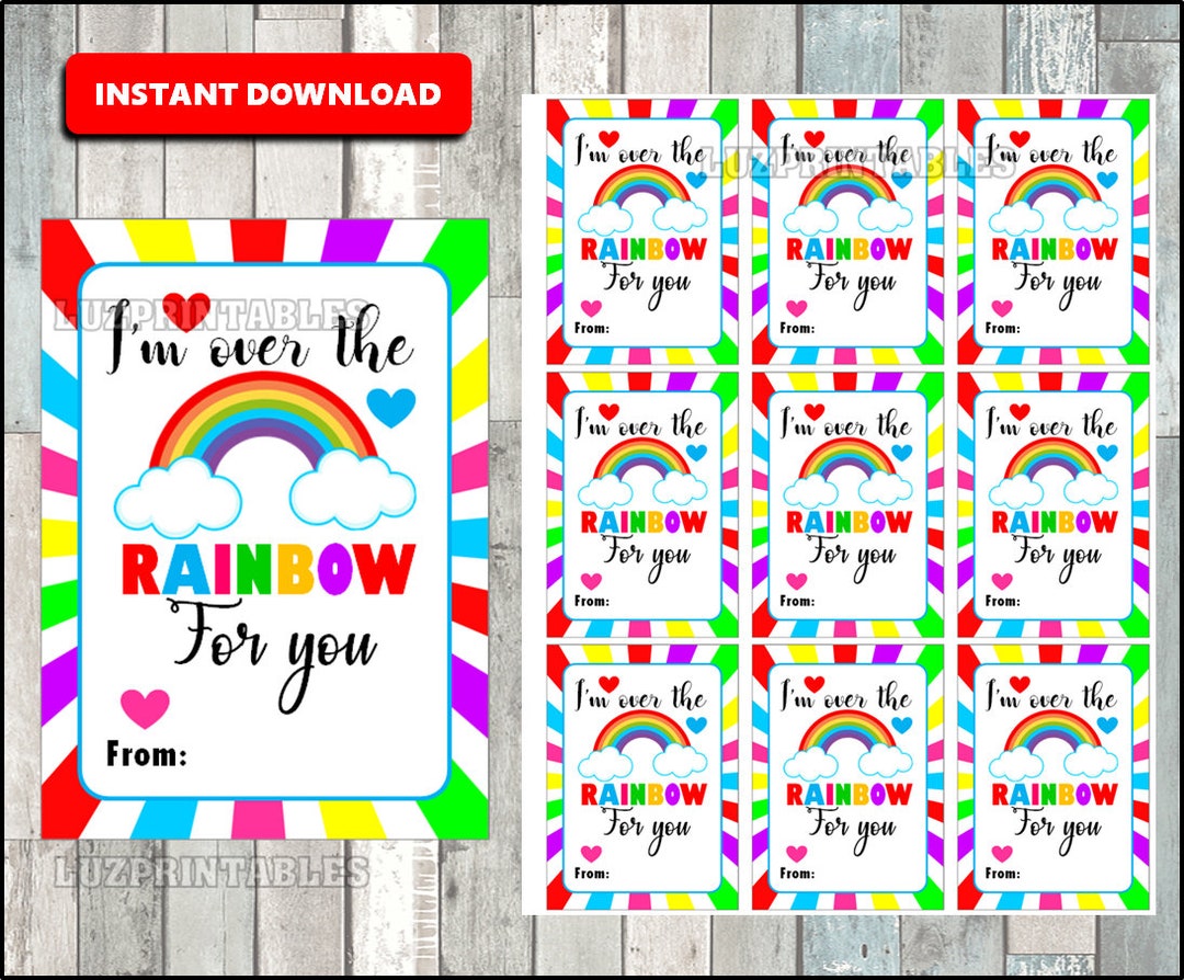 Rainbow Valentine's Cards Im Over the Rainbow for You Cards Printable ...