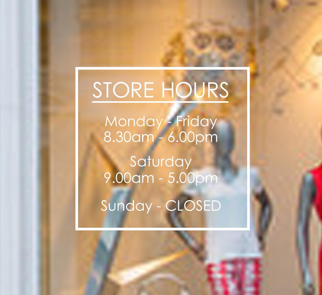 Shopfront Store Trading Hours Decal Signage Customize / Indooroutdoor ...