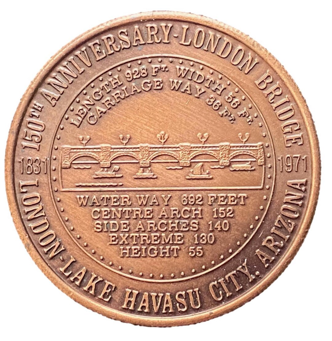 150th Anniversary Rotary Club Havasu Dollar London Bridge Lake Havasu ...