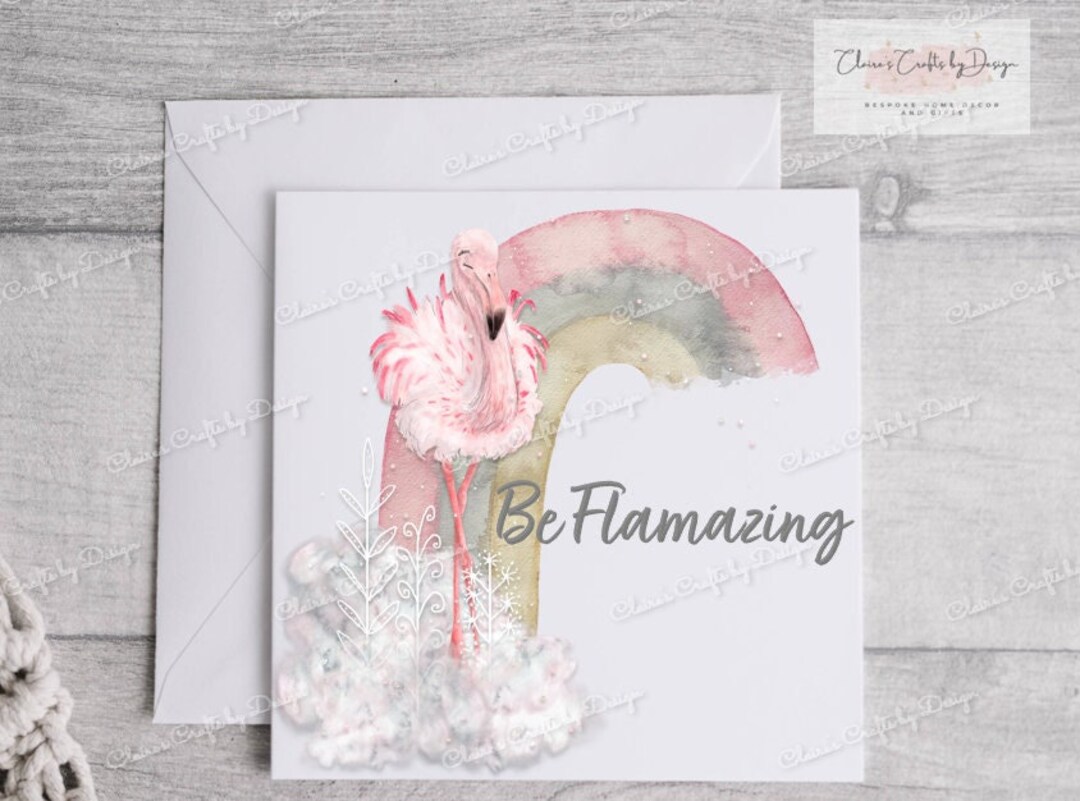 Be Flamzing / Flamingo Rainbow Birthday Card / Greetings Card ...