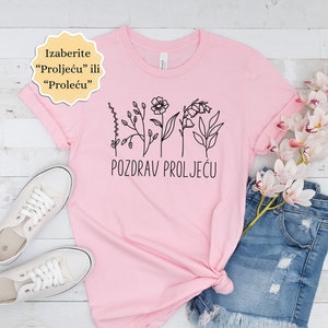 Pozdrav Proljecu Prolecu Majica, Srpska Hrvatska Bosanksa Balkan Bosnia ...