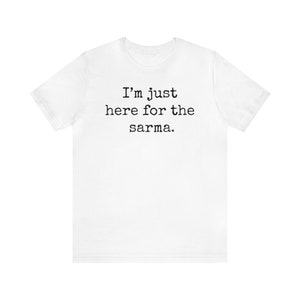 Sarma Funny Balkan Food Shirt, Cool Croatian Holidays Tshirt, Serbian ...
