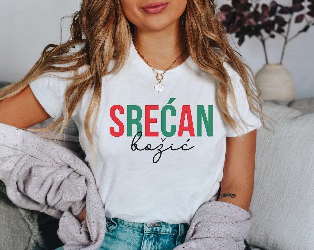 Srecan Bozic Serbian Christmas Shirt, Srpska Bozicna Majica, Cool Gift ...