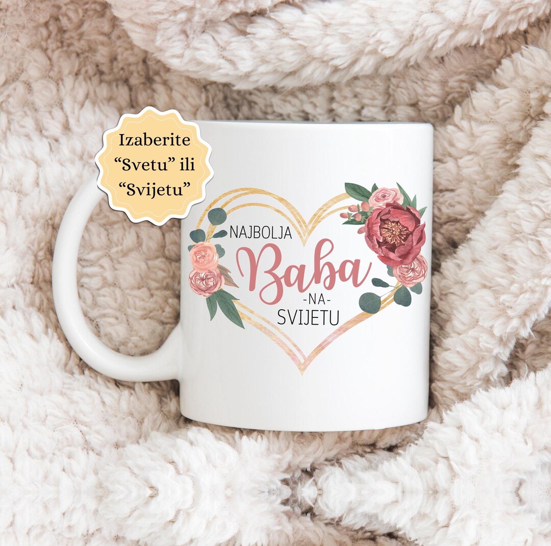 Najbolja BABA Na Svijetu/svetu Coffee Mug, Balkan Grandma Gift Croatian ...