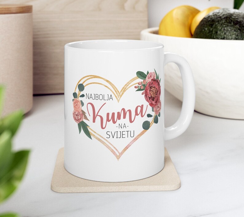 Najbolja Kuma Na Svijetu/svetu Coffee Mug Gift, Balkan Godmother ...