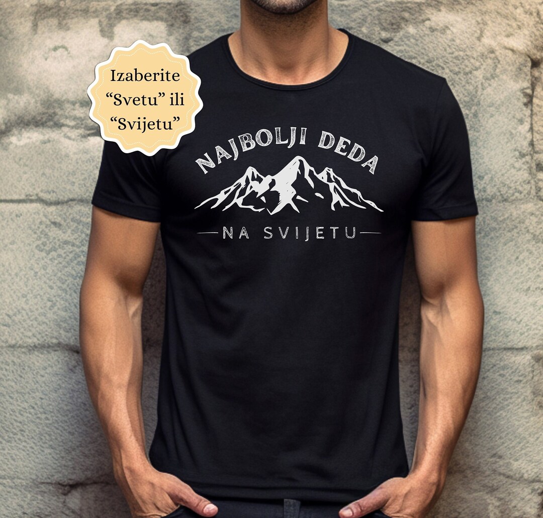 Najbolji DEDA Na Svetu/svijetu Shirt, Balkan Bosnian Croatian Serbian ...