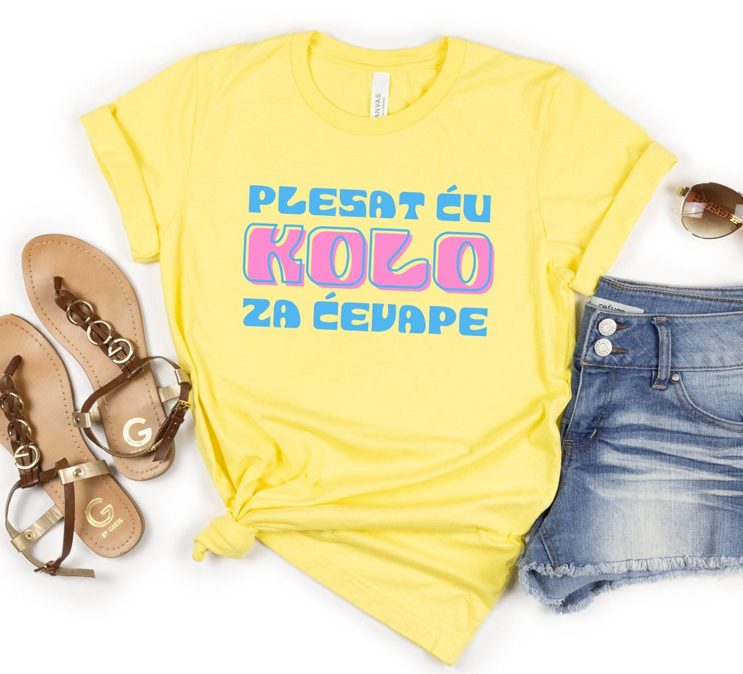 Plesat Cu Kolo Za Cevape Shirt, Funny Balkan Cevapi Tee, Serbia Croatia ...