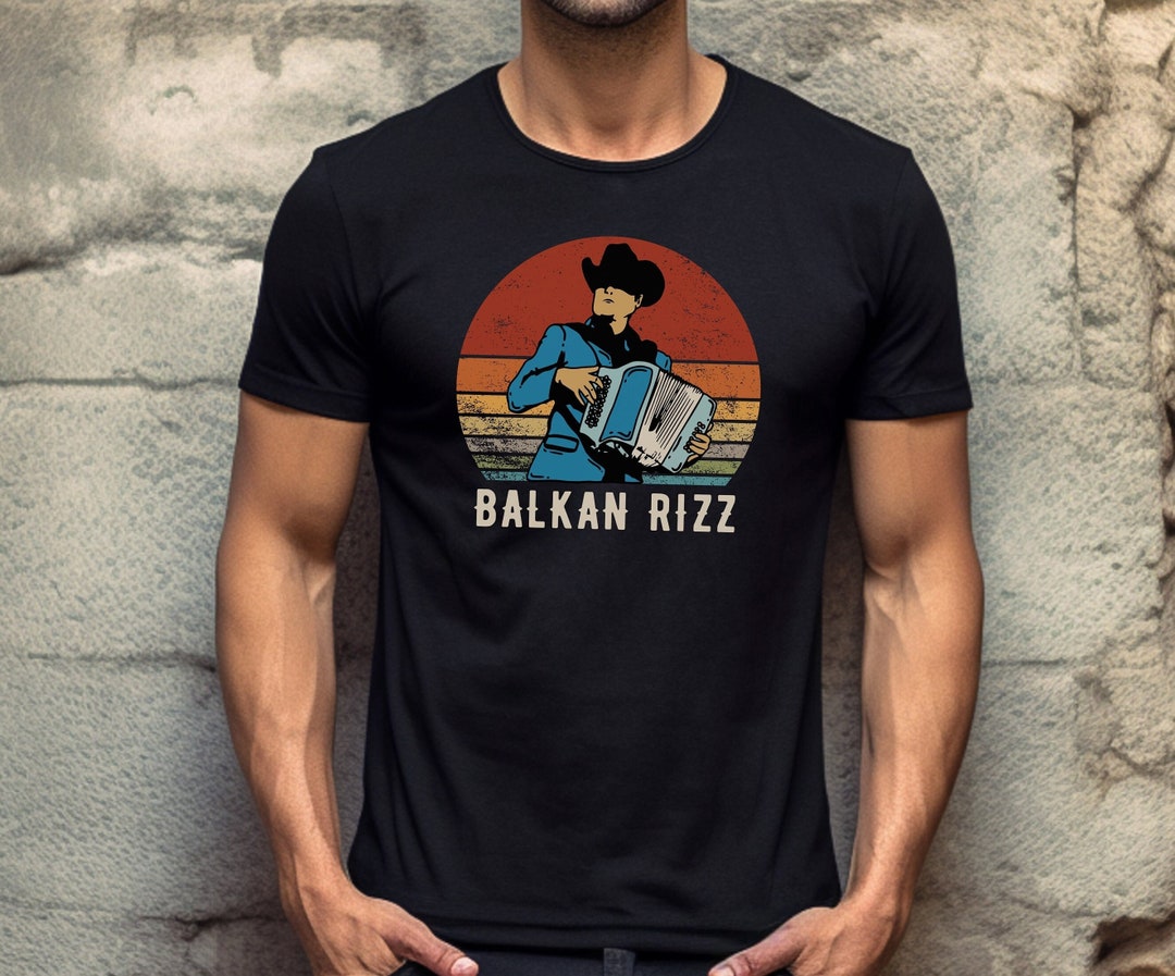 Balkan Rizz Shirt, Narodna Muzika Koncert Majica, Harmonika Serbian ...