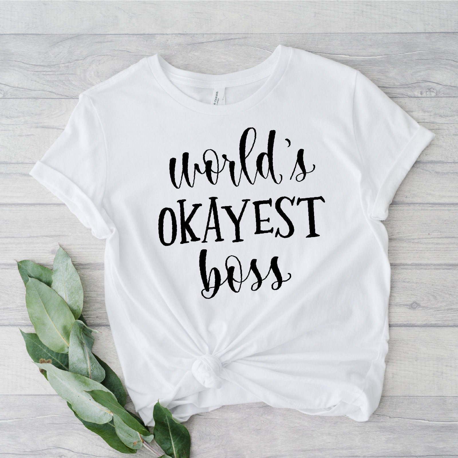 World's Okayest Boss SVG - Boss SVG – World's Okayest Boss Cut File ...