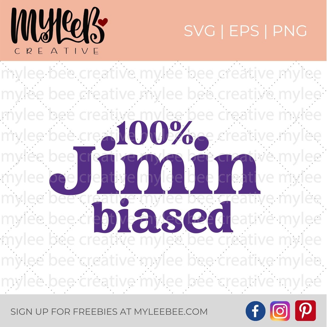 100% Jimin Biased SVG – BTS Svg – Bts Jimin Cut File – Jimin SVG – Cute ...
