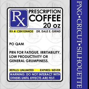 Prescription Coffee Label for Grumpiness 20 Oz and 30 Oz Set PNG ...