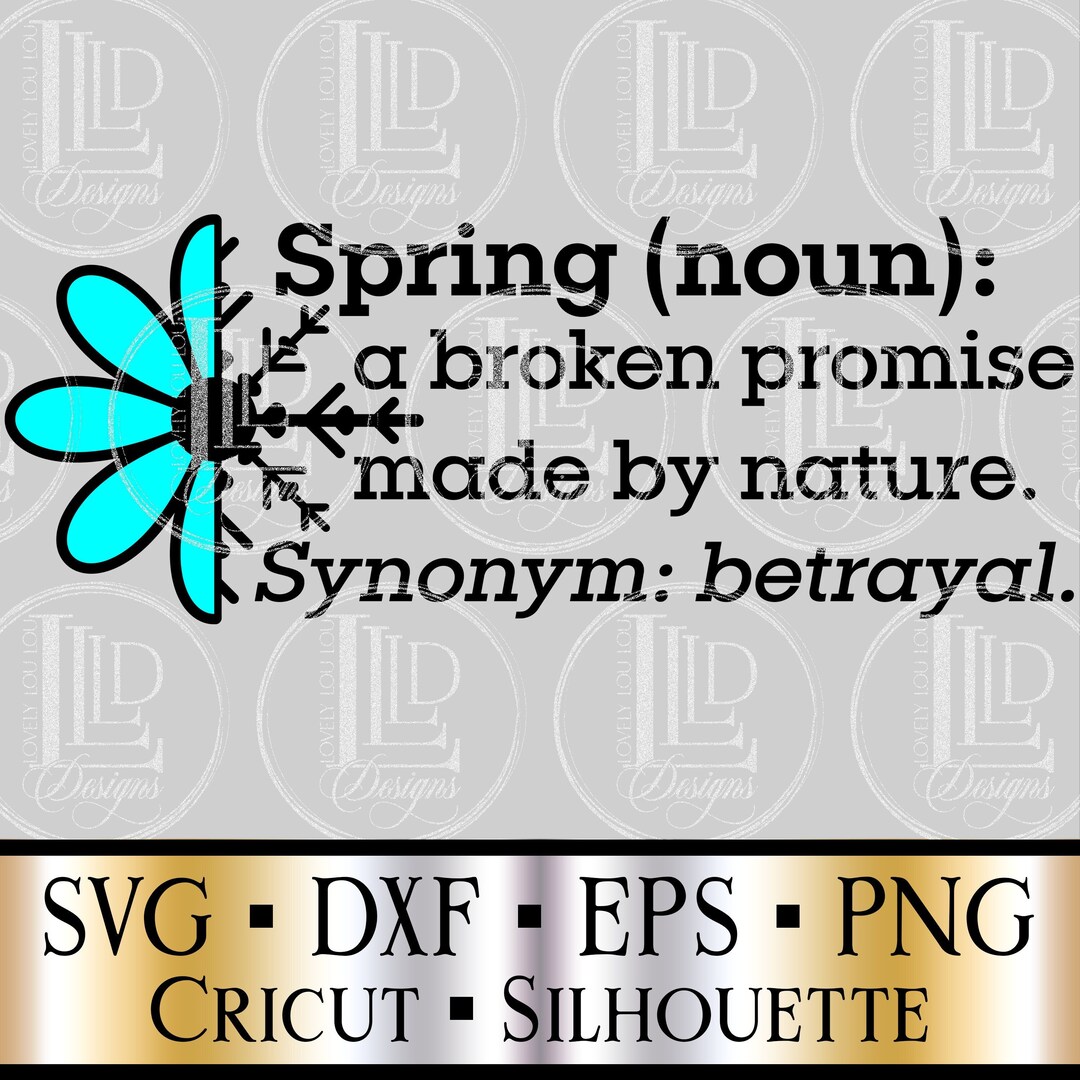Spring Definition Instant Download Spring A Broken Promise Made by ...