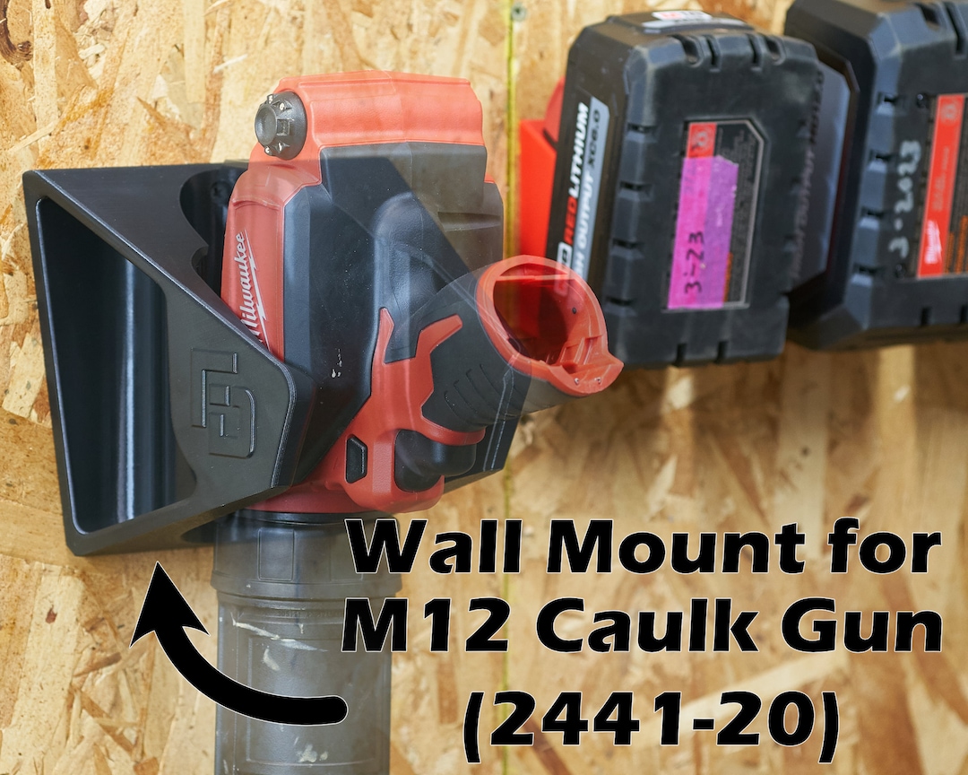 Wall Mount for Milwaukee Tool M12 Caulk Gun Organization and Storage ...
