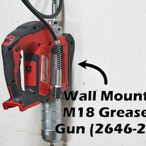 Wall Mount for Milwaukee Tool M18 Grease Gun Organization and Storage ...