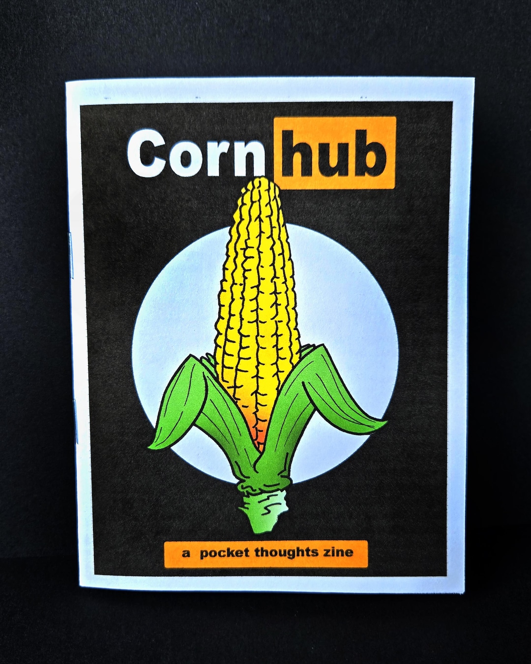 Corn Hub - a Pocket Thoughts Parody Zine, With Funny Illustrations, and ...
