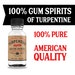 100% Pure Gum Spirits of Turpentine American Made NOT Imported Natural ...